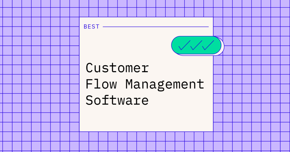 20 Best Customer Flow Management Software Of 2025