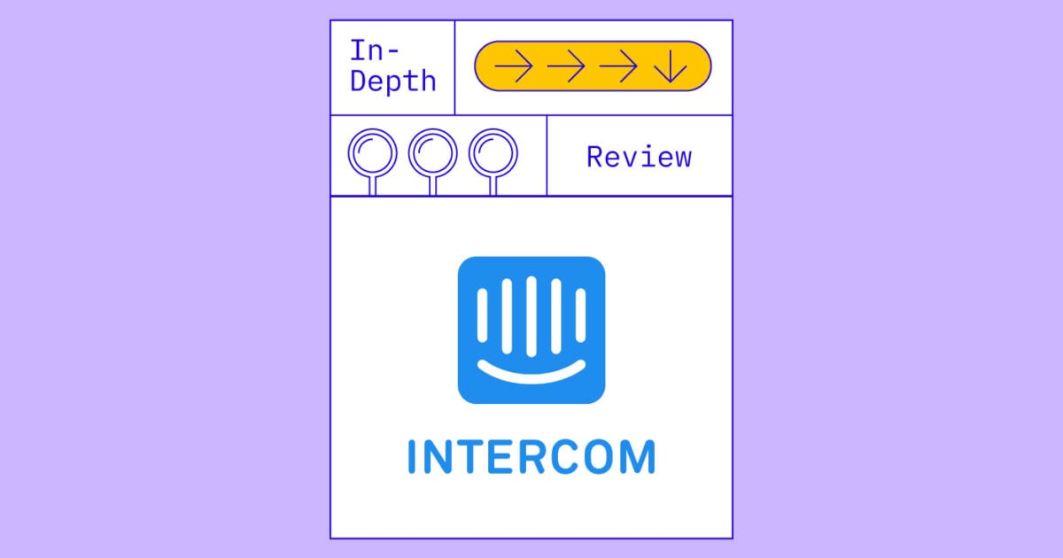 Intercom Chatbot Software In-Depth Review 2025 - The CX Lead Intercom Chatbot Software In-Depth Review 2025 - The CX Lead