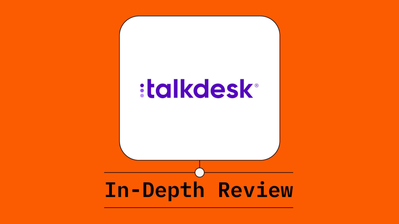 Talkdesk Review: Pros, Cons, Features, and Pricing