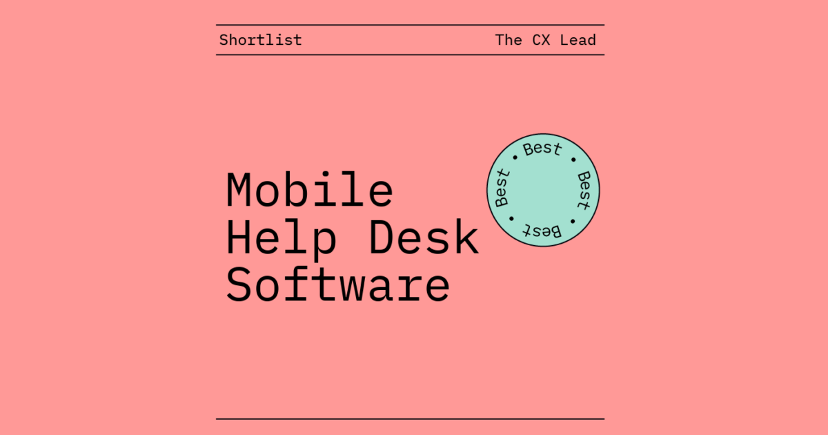 21 Best Mobile Help Desk Software Reviewed in 2026