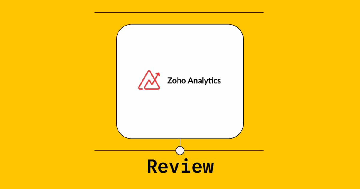 Zoho Analytics Review: Pros, Cons, Features & Pricing