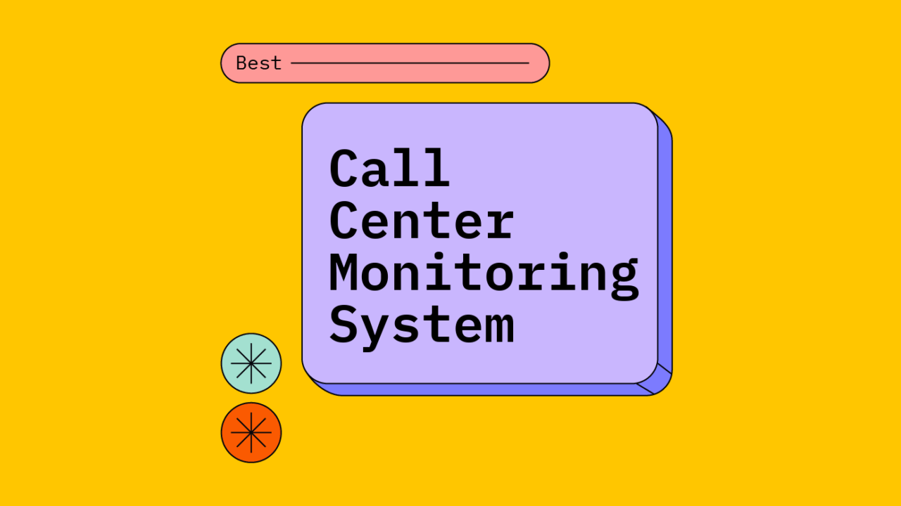 24 Best Call Center Monitoring Systems Reviewed in 2026