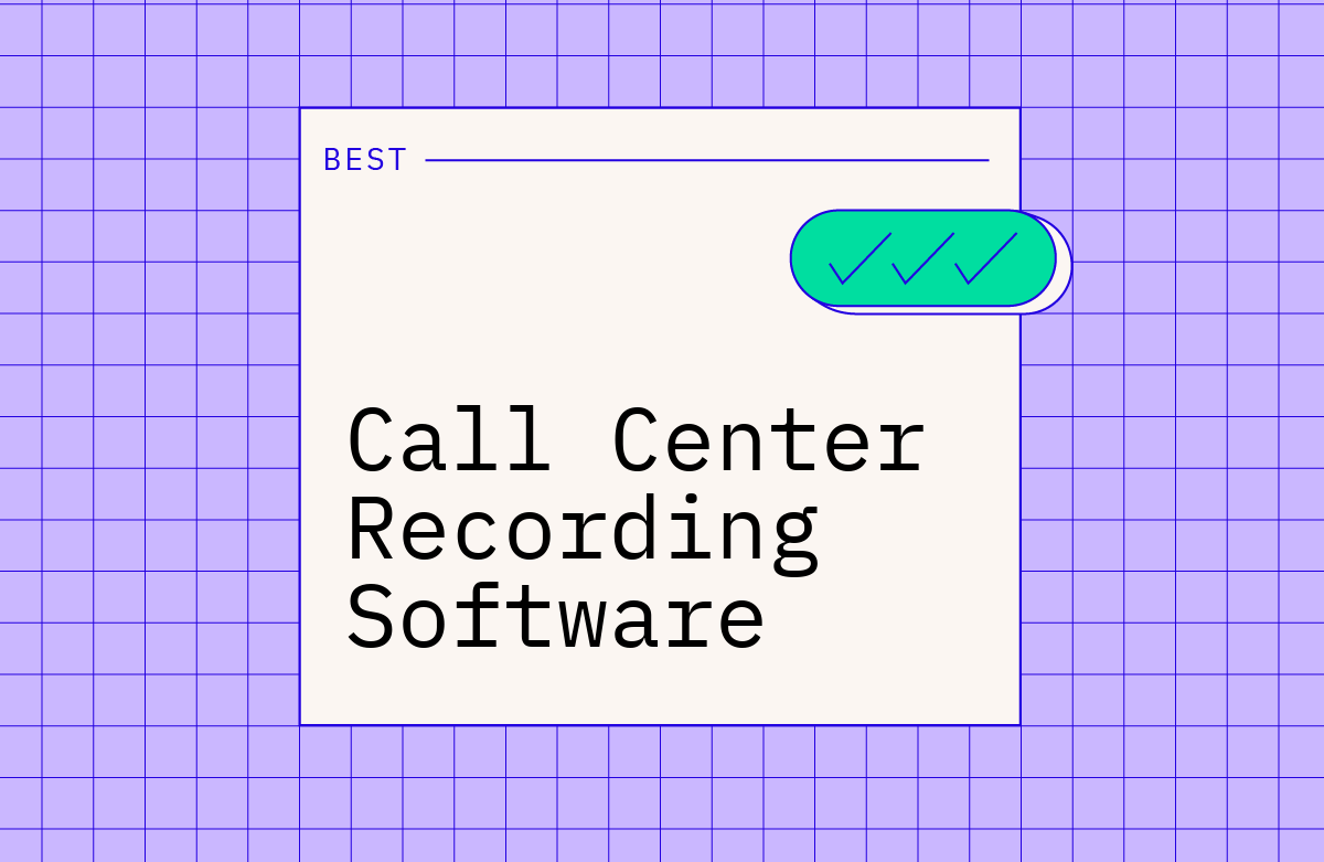 24 Best Call Center Recording Software Reviewed in 2026
