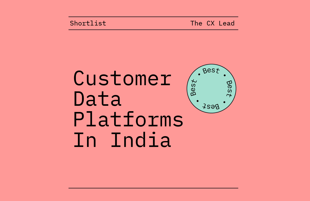 23 Best Customer Data Platforms In India Reviewed in 2026