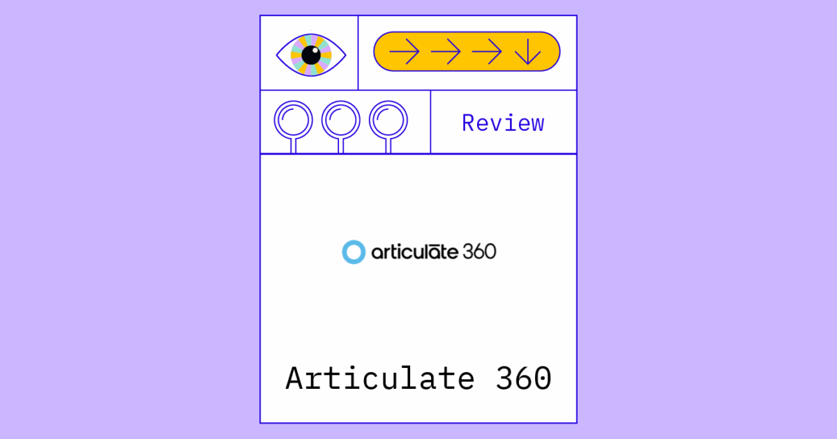 Articulate 360 Review: Pros, Cons, Features and Pricing
