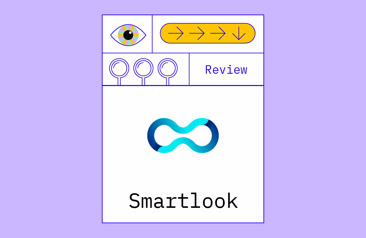 Smartlook Review: Pros, Cons, Features and Pricing