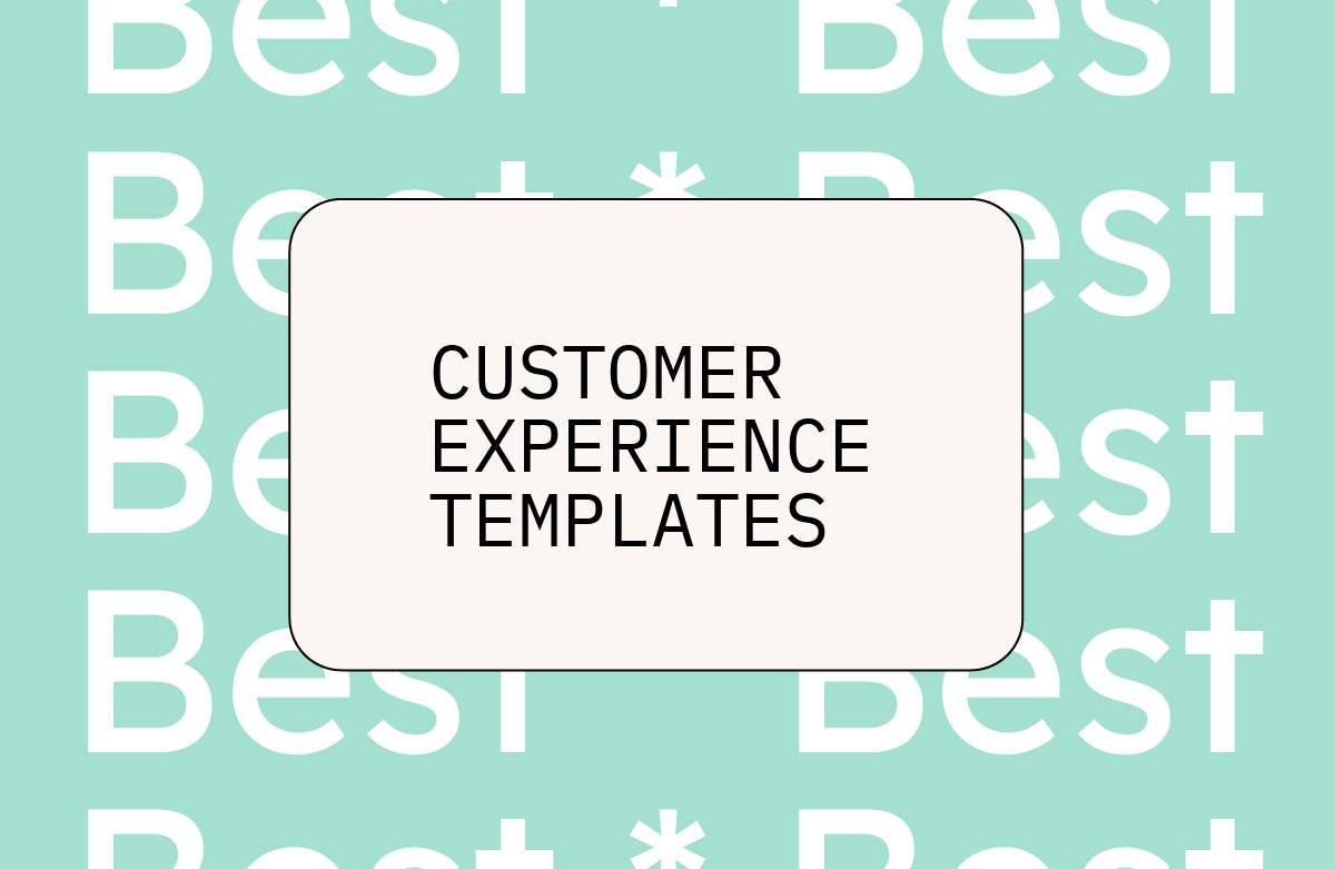 17 Best Customer Experience Templates For 2026